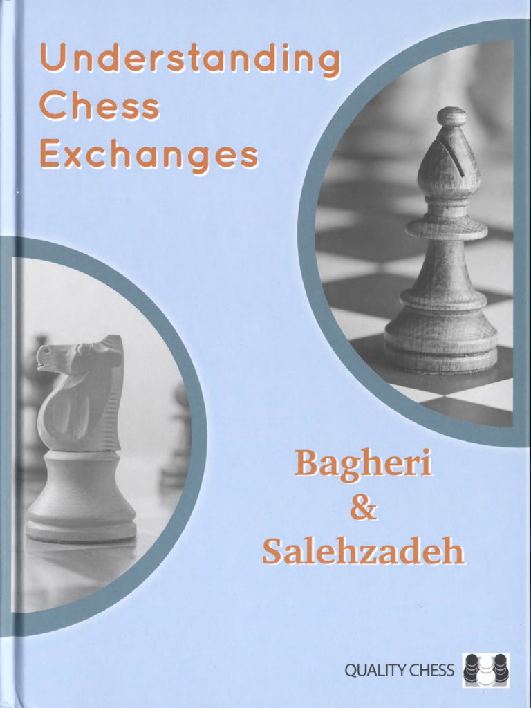 Understanding Chess Exchanges 2024 Amir Bagheri and Mohammad Reza | PDF