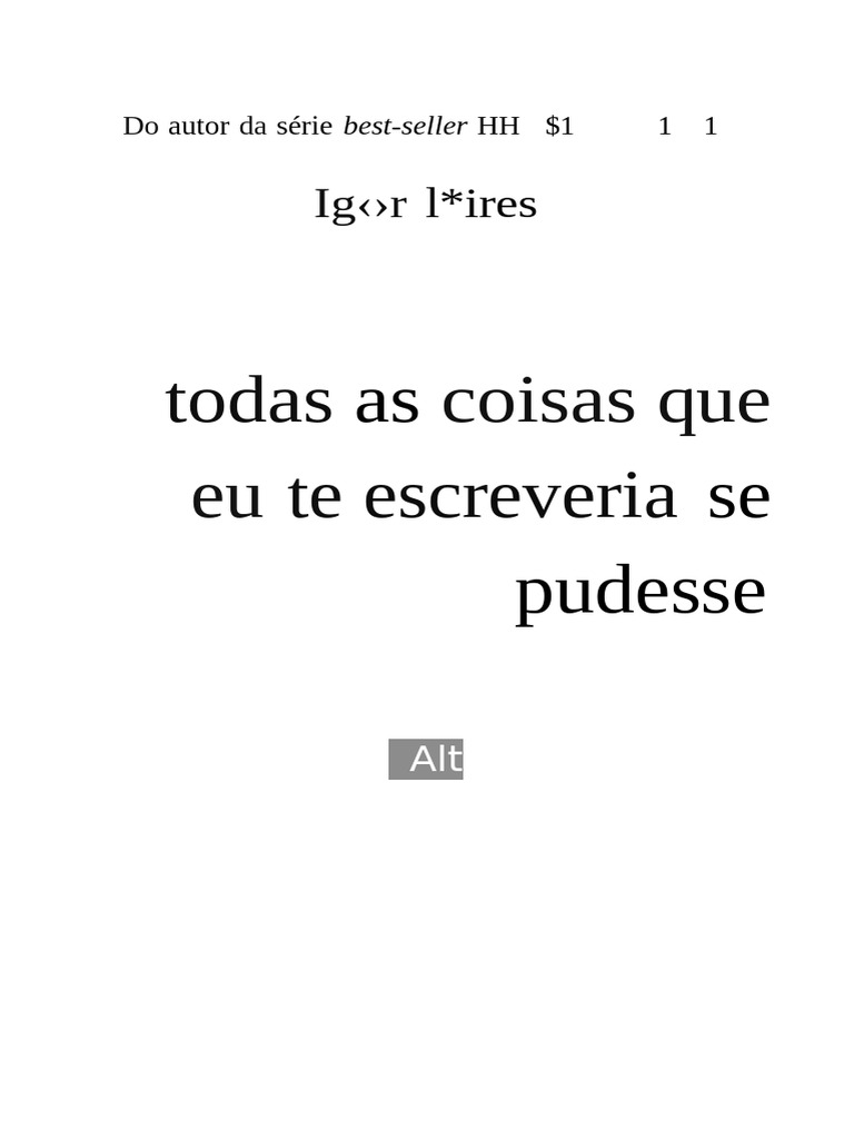 Livro Todas As Coisas Que Eu Te Escreveria Se Pudesse Por Igor Pires | PDF | Amor | Ansiedade