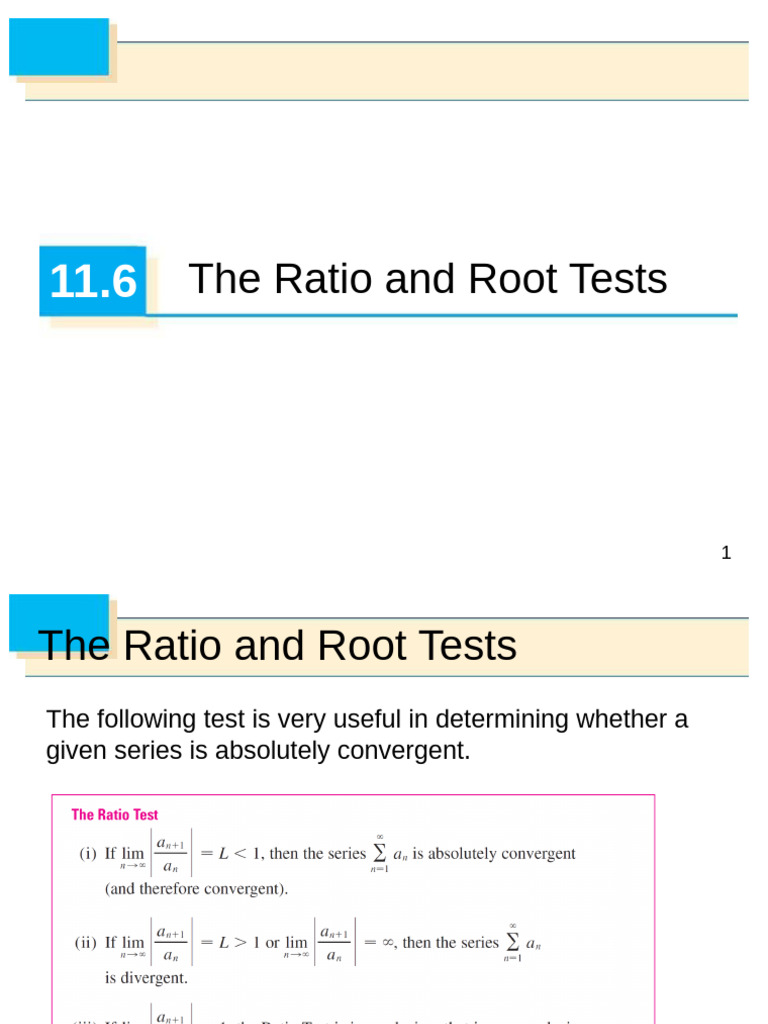 11.6 The Ratio and Root Tests | PDF