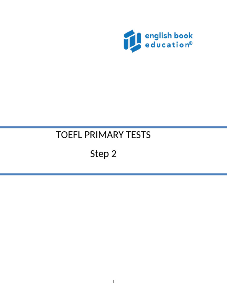 TOEFL Primary Test 1 Step 2 | PDF