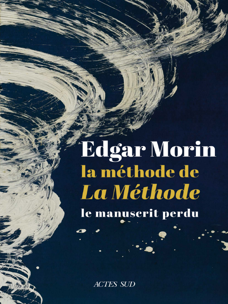 Edgar Morin Jean Tellez La Methode de La Methode | PDF