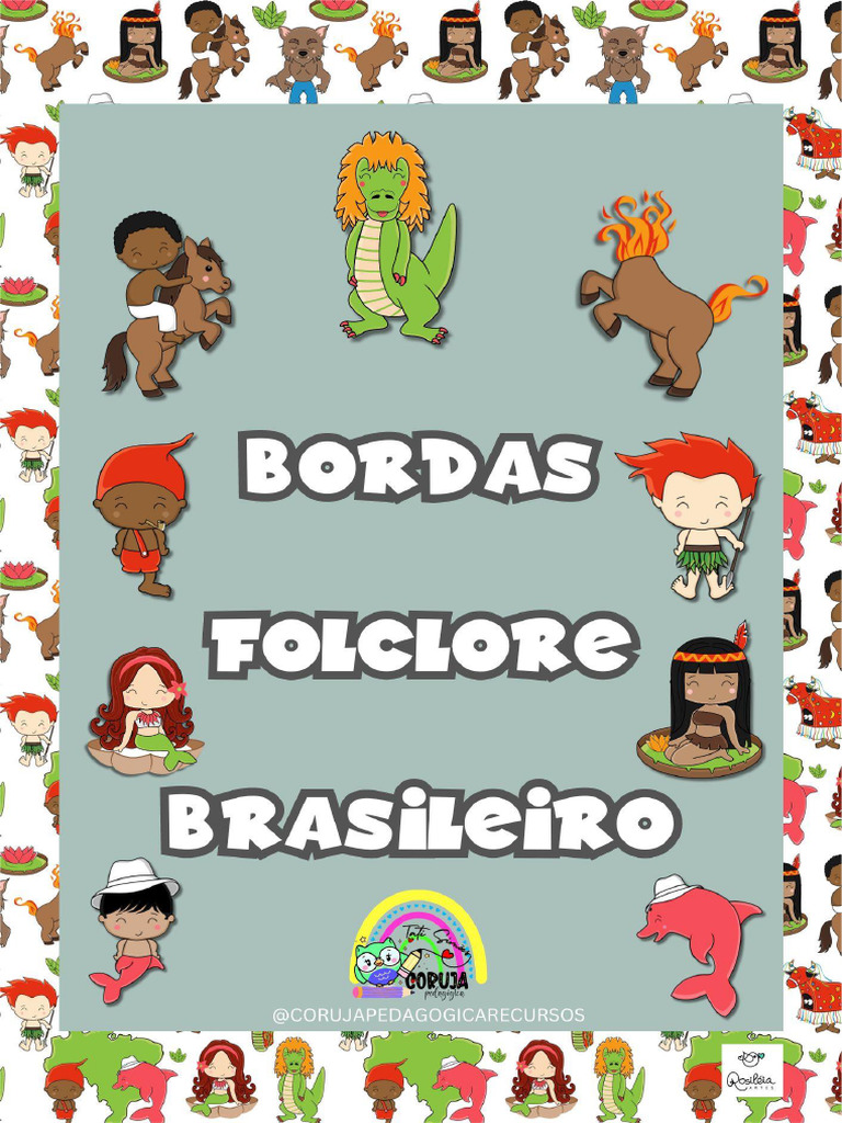 Bordas Pedagógicas Personagens Do Folclore Brasileiro ...