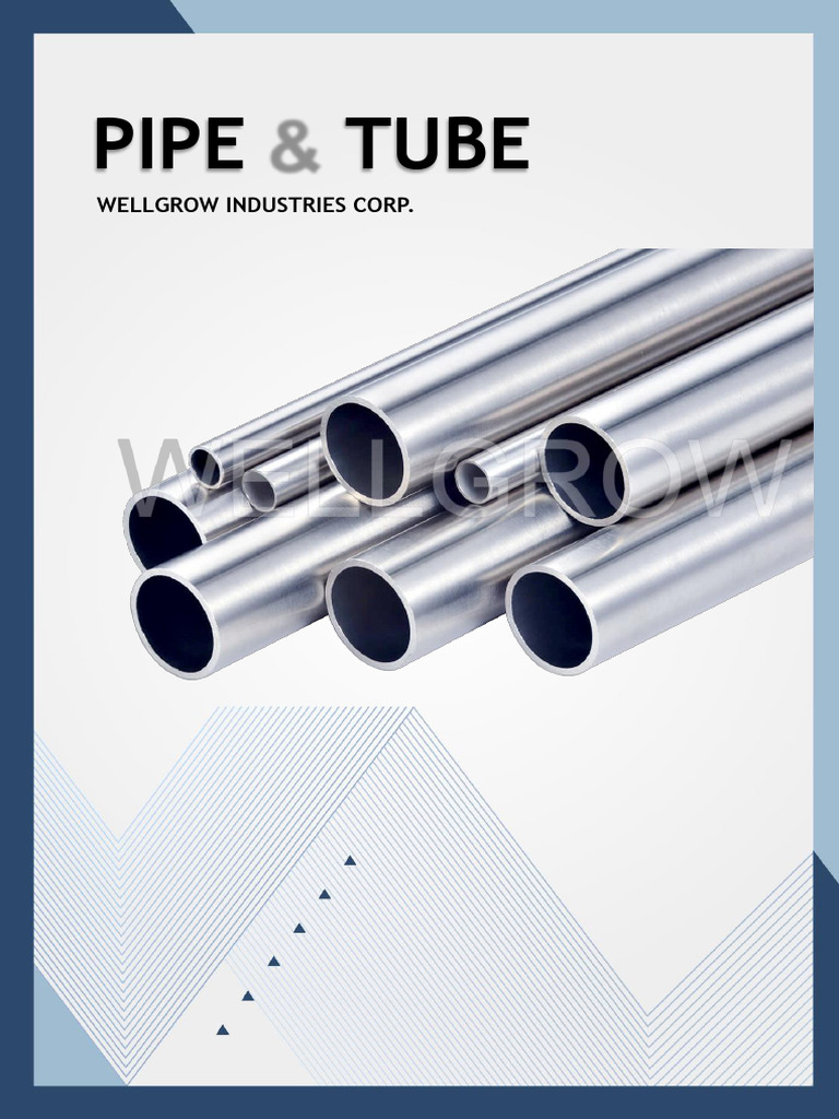 Well Grow Pipe-Tube | PDF | Pipe (Fluid Conveyance) | Manufactured Goods