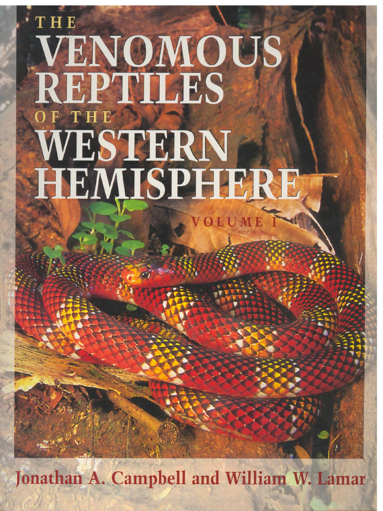 Campbell y Lamar, 2004 - The Venomous Reptiles Western Hemisphere I | PDF