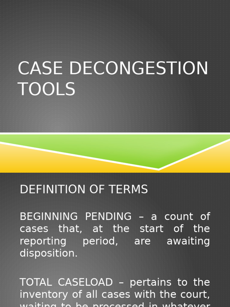 Case Decongestion Tools | PDF
