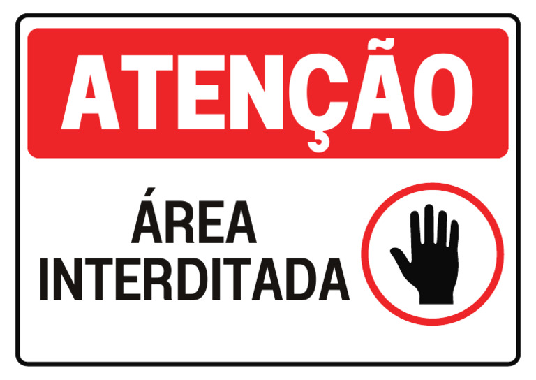 Placa de Aviso Atenção Área Interditada Documento A4 Vermelho e Preto | PDF Placa de Aviso Atenção Área Interditada Documento A4 Vermelho e Preto | PDF