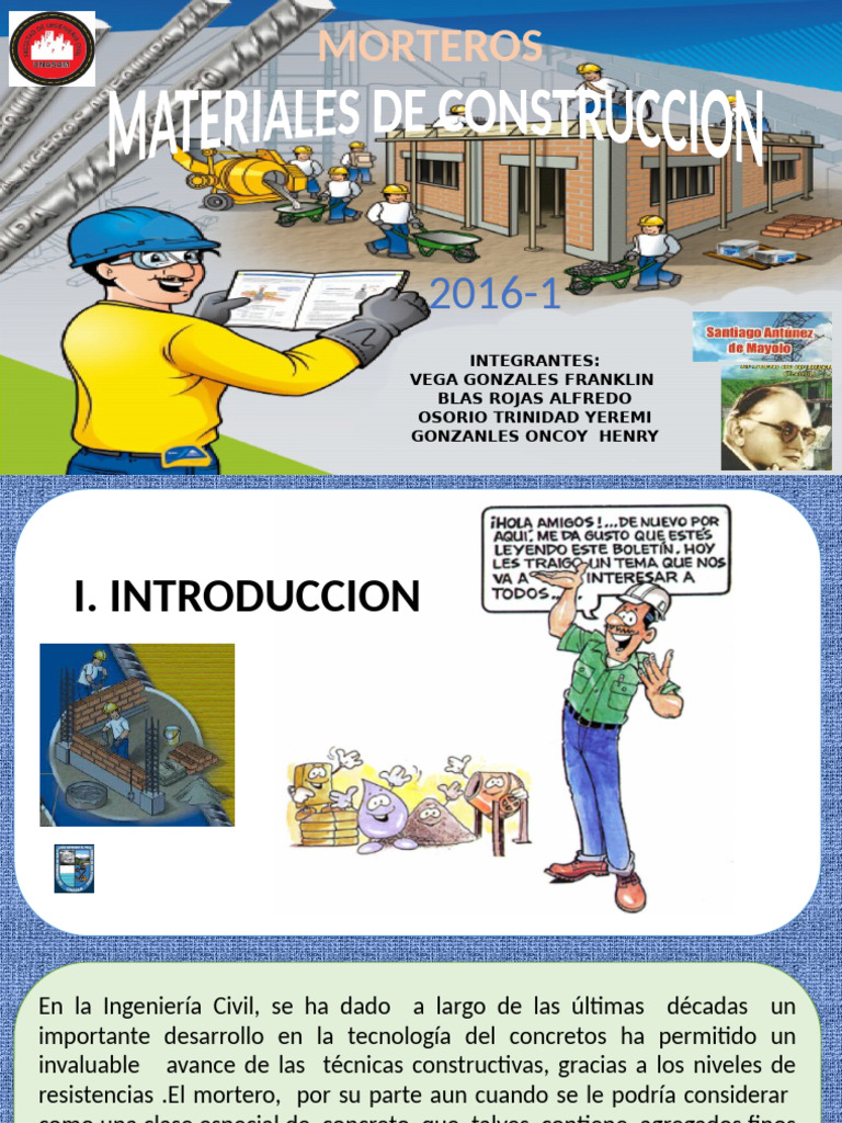 Morteros: Integrantes: Vega Gonzales Franklin Blas Rojas Alfredo Osorio ...