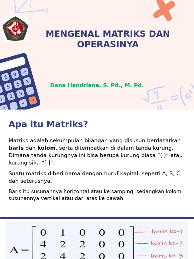 Pertemuan Ke-9 (Mengenal Matriks Dan Operasinya) | PDF