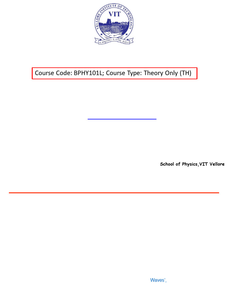 FALLSEM2024-25 BPHY101L TH VL2024250106870 2024-08-01 Reference ...