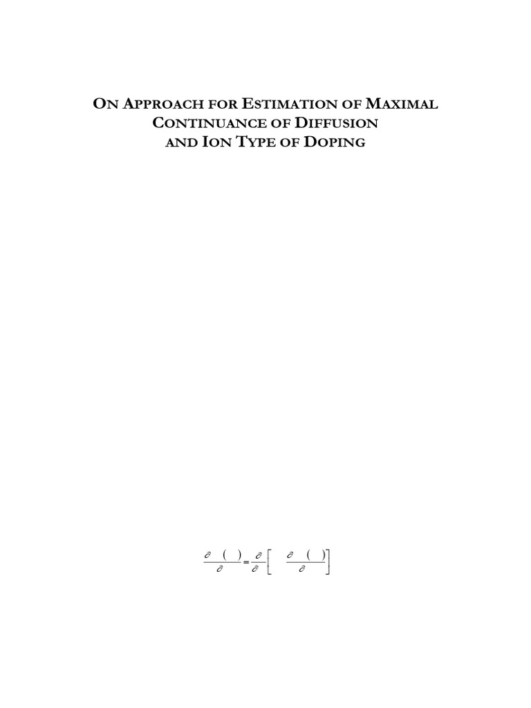ON APPROACH FOR ESTIMATION OF MAXIMAL CONTINUANCE OF DIFFUSION AND ION ...