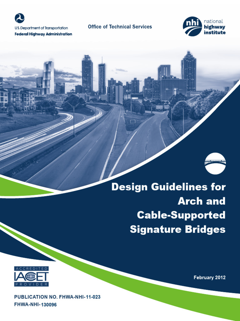 Design Guidelines For Arch and Cable Supported Bridges | PDF