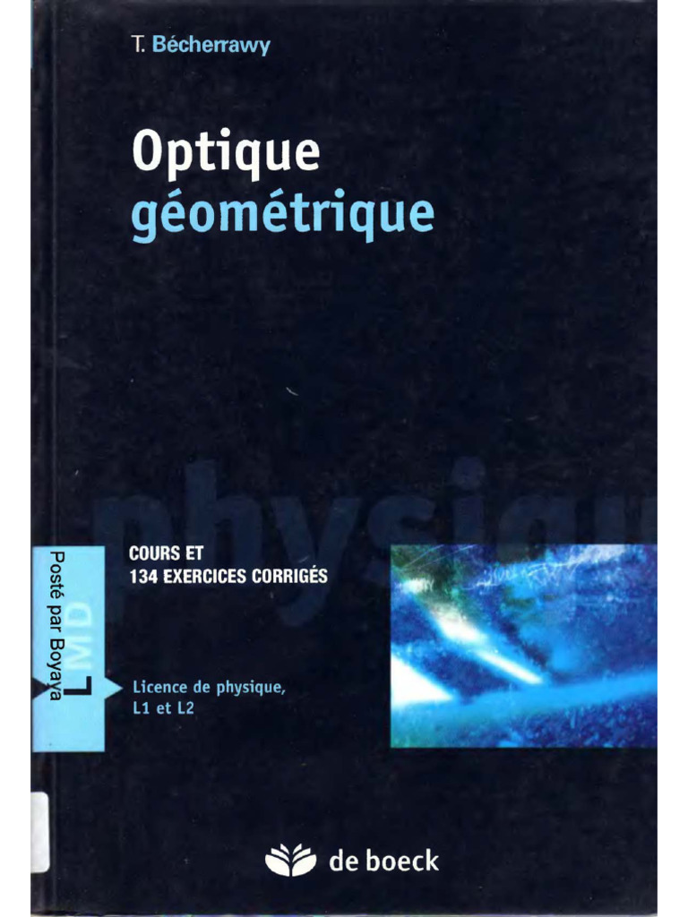 (Licence Maîtrise Doctorat., Physique) T Bécherrawy-Optique Géométrique - Cours Et Exercices ...