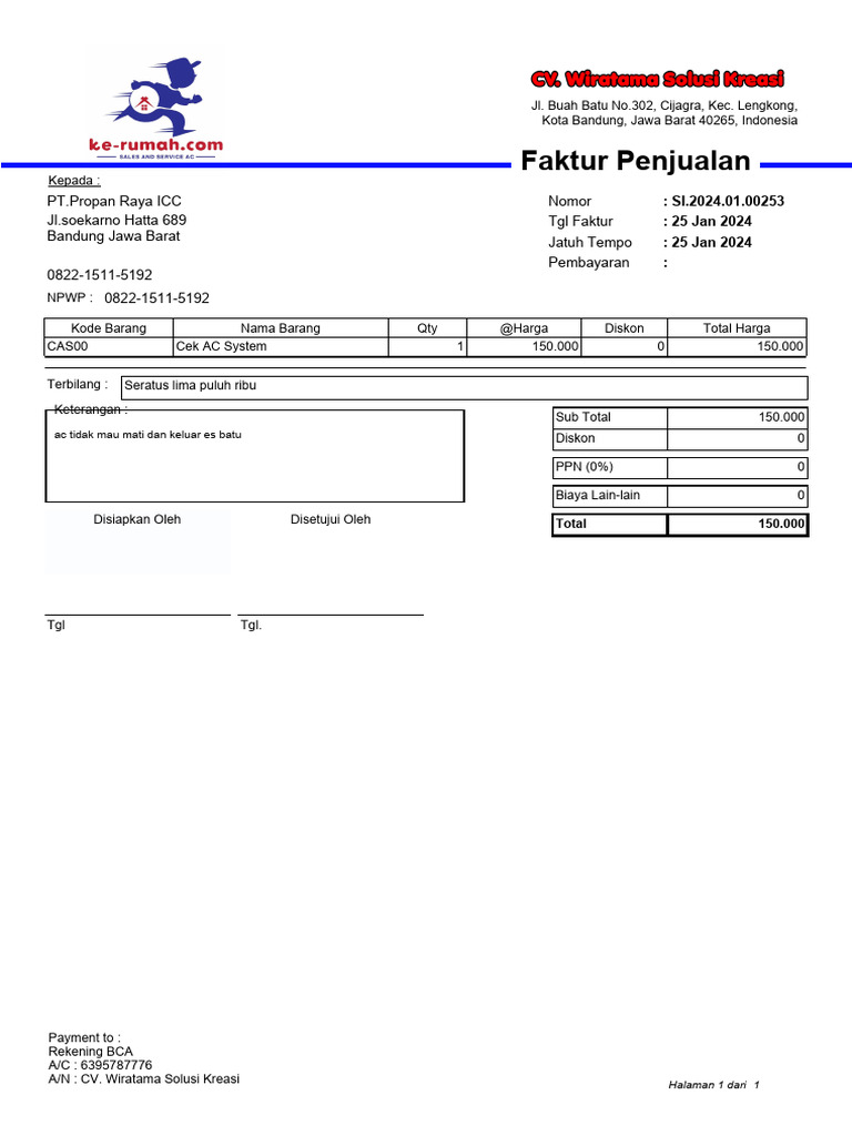 Faktur Penjualan: PT - Propan Raya ICC JL - Soekarno Hatta 689 Bandung Jawa Barat Nomor TGL ...