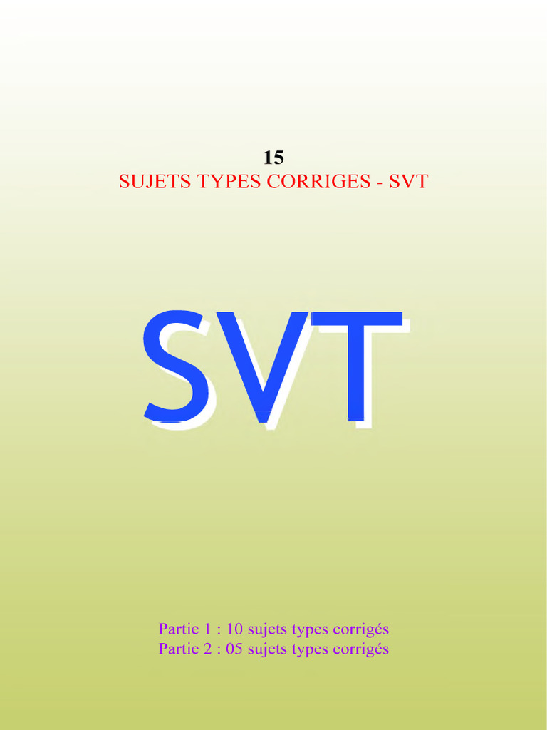 07 SVT 10 Sujets Types Corriges Bepc | PDF