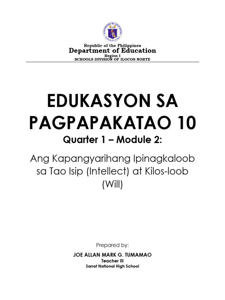 Quarter 1 Week 2 EsP10 - Q1 - Module2 - Ang Kapangyarihang Ipinagkaloob Sa Tao Isip Intellect at ...