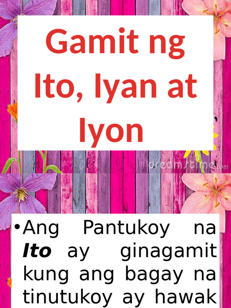 444011343 Gamit Ng Ito Iyan at Iyon Pptx | PDF