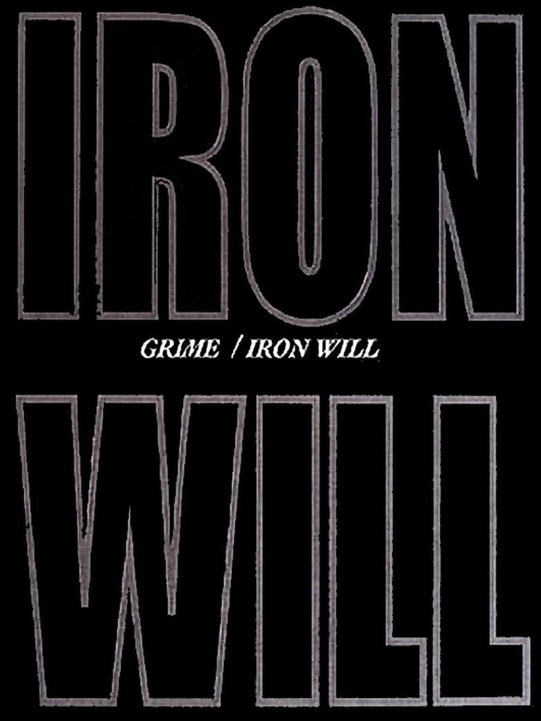 Iron Will - Grime | PDF