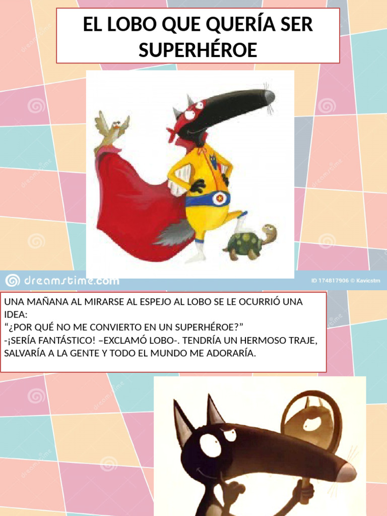 El Lobo Que Quería Ser Superhéroe | PDF