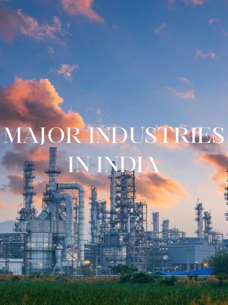 Major Industries in India | PDF