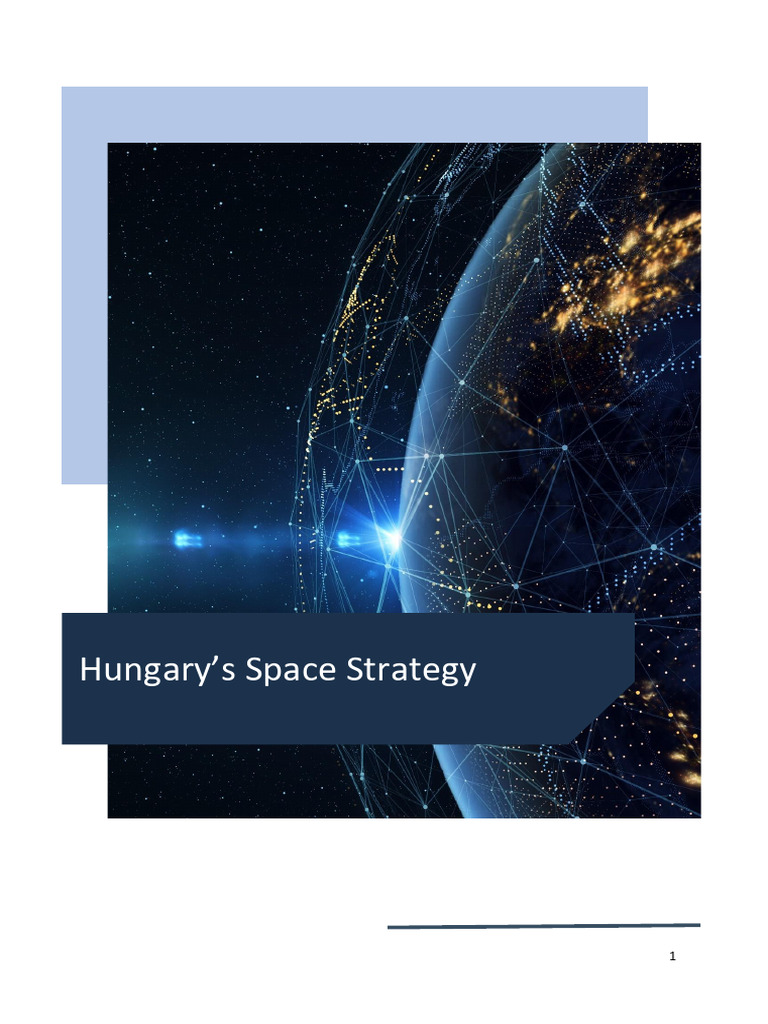 Hungary's Space Strategy For MUNS | PDF
