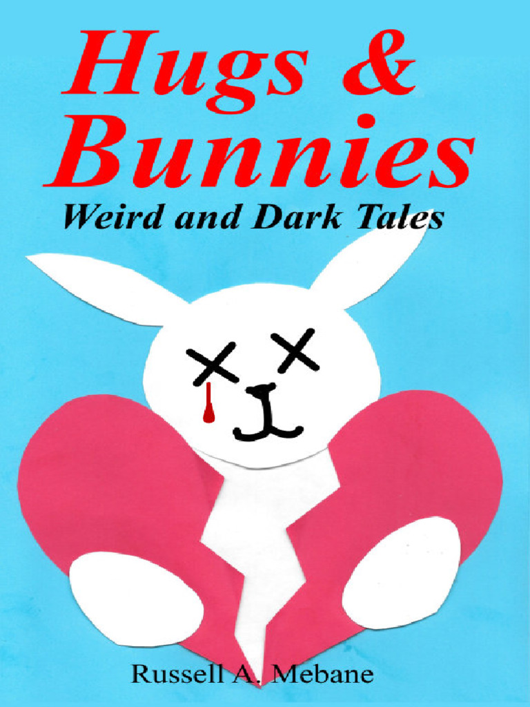 Hugs Bunnies Weird and Dark Tales Obooko | PDF