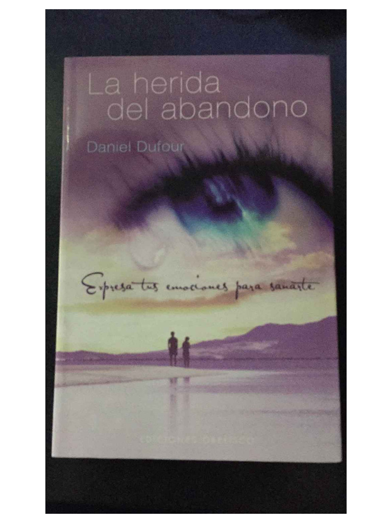 Daniel Dufour - La Herida Del Abandono | PDF