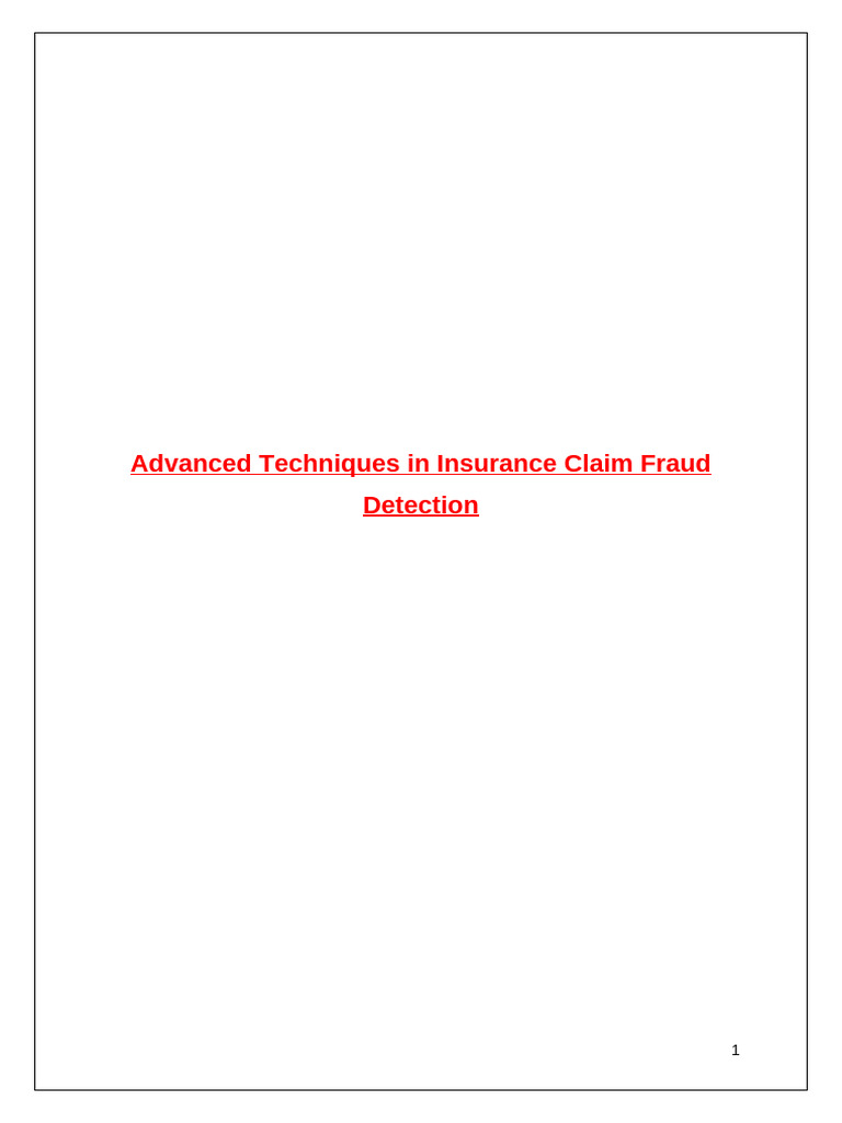 Advanced Techniques in Insurance Claim Fraud Detection | PDF | Machine Learning | Accuracy And ...