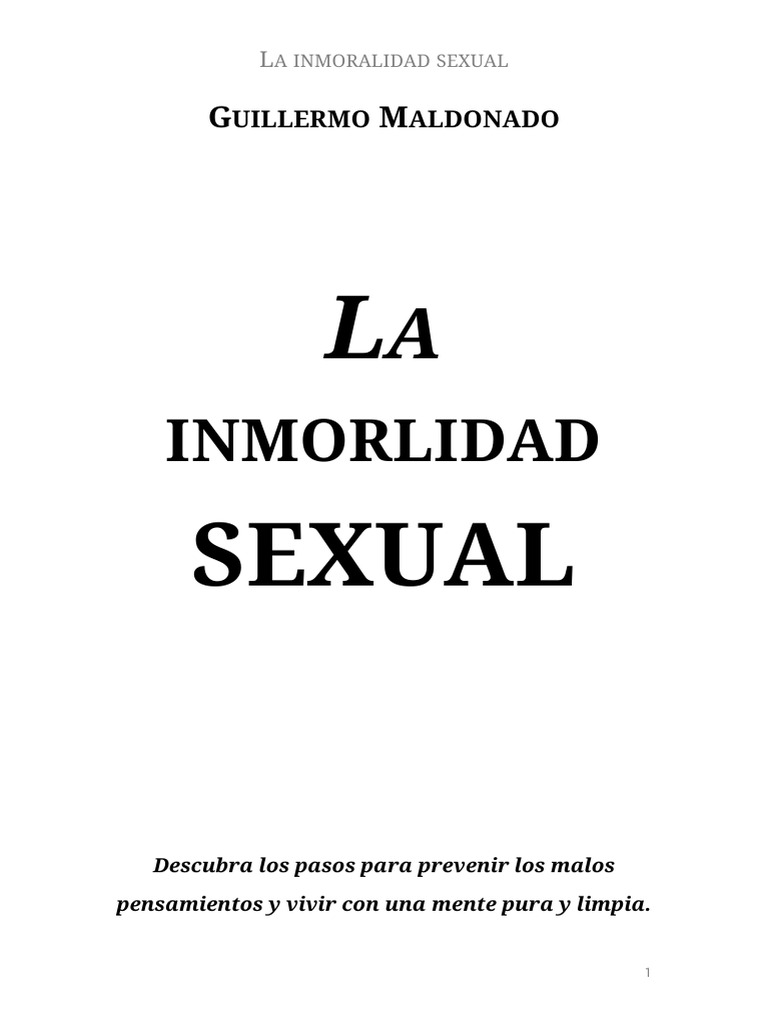 La Inmoralidad Sexual. Guillermo Maldonado | PDF
