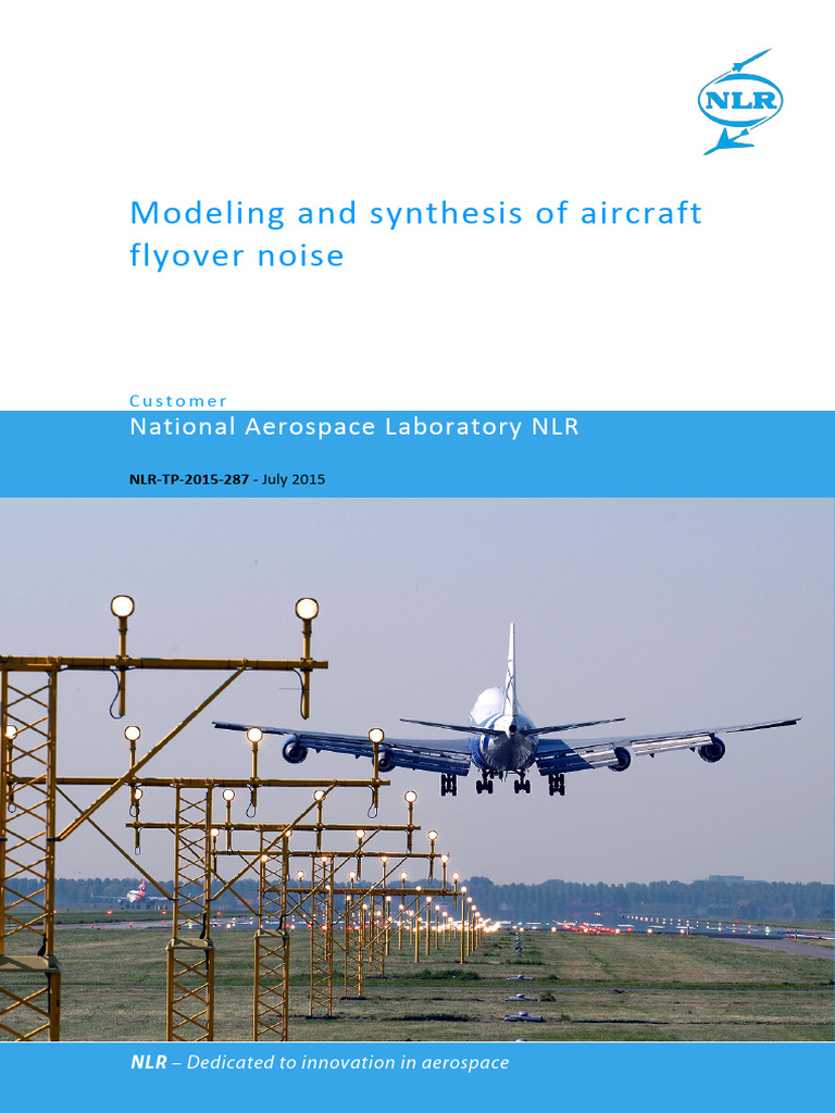 Modeling and Synthesis of Aircraft Flyover Noise: National Aerospace ...