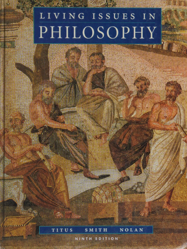 Living Issues In Philosophy 9th Ed Titus Harold M Smith R Nolan