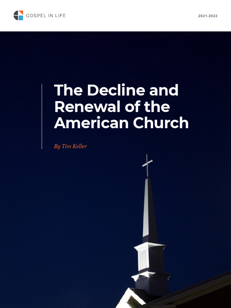 Quarterly-Tim Keller-Decline and Renewal of The American Church ...