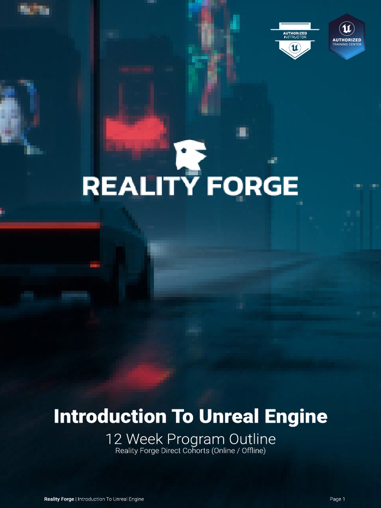 Reality Forge 12 Weeks Introduction To Unreal Engine Generalist Outline | PDF