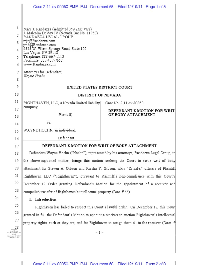 Defendant's Motion For Writ of Body Attachment (Righthaven v. Wayne ...