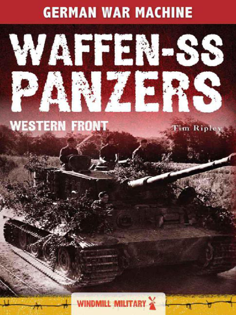Waffen SS Panzers en el Frente Occidental - Tim Ripley | PDF