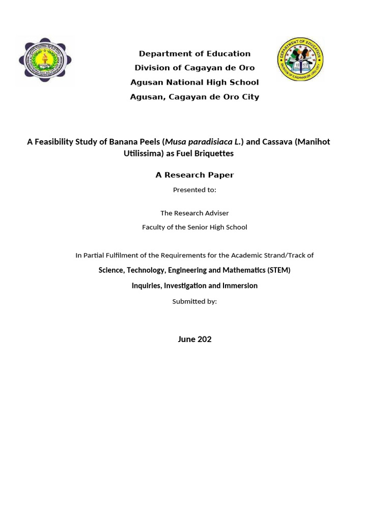 A Feasibility Study of Banana Peels (Musa paradisiaca L.) and Cassava (Manihot Utilissima) as ...
