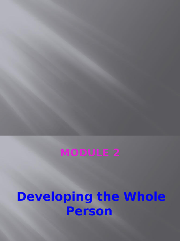 module 2 (developing a whole person) | PDF