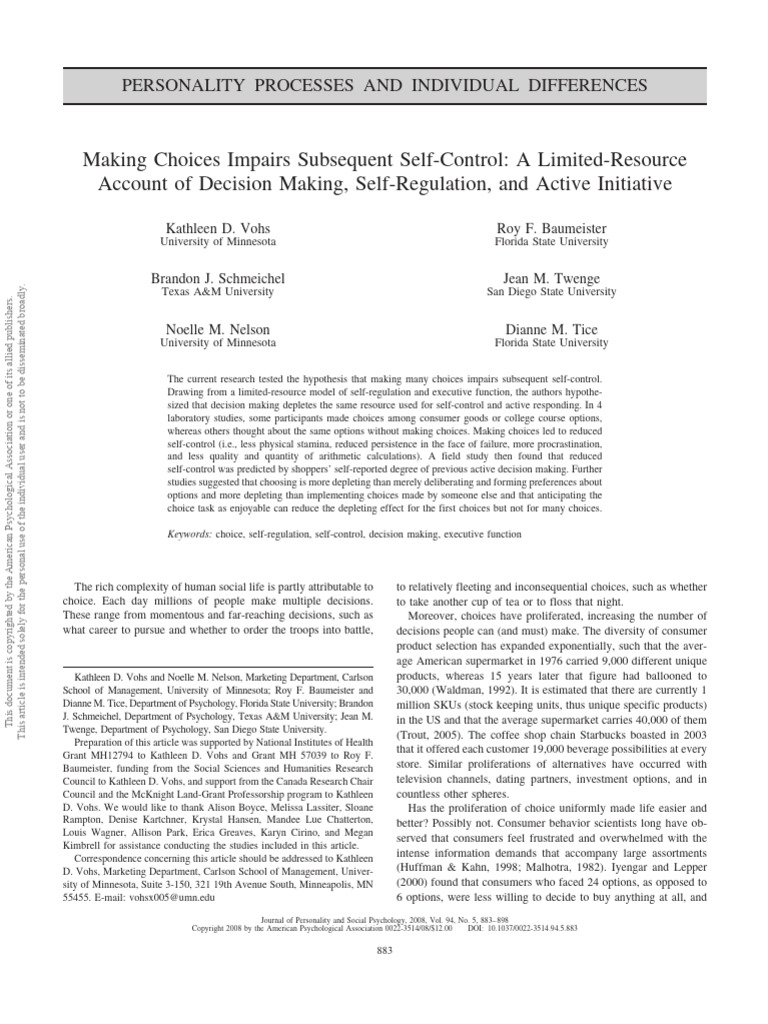 Making Choices Impairs Subsequent Self-Control: A Limited-Resource ...