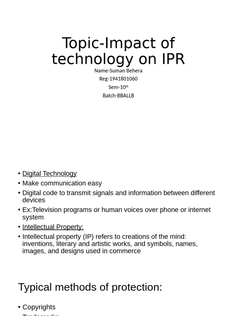 Topic-Impact of Technology On IPR: Name-Suman Behera Reg-1941801060 Sem-10 Batch-BBALLB | PDF