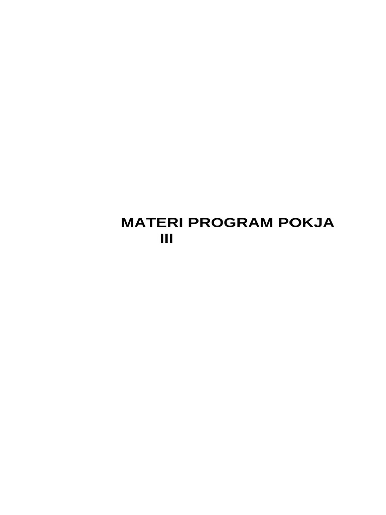 MATERI PROGRAM POKJA III (Baru) - Halaman | PDF