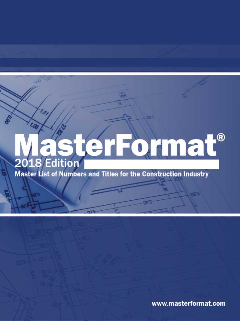 MasterFormat - 2018 Intro Current MF Is 2020 | PDF