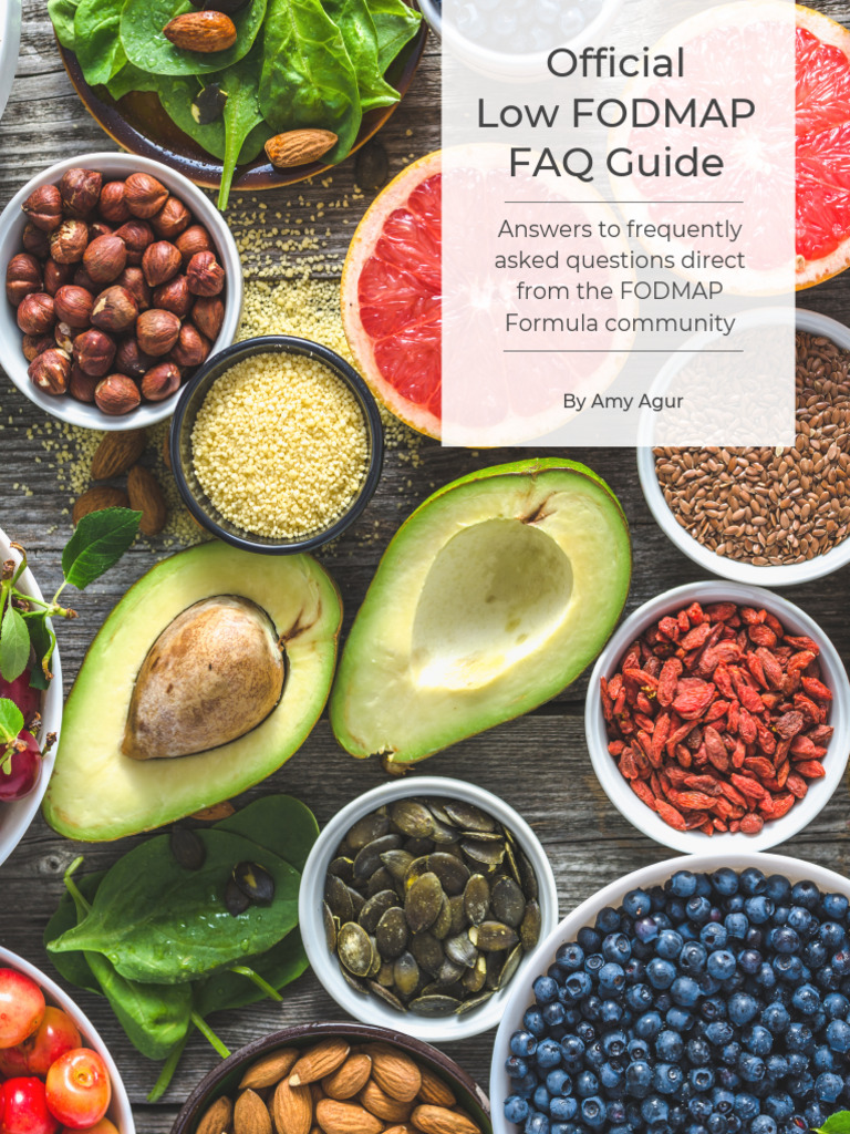 Low FODMAP FAQ Guide by Amy Agur at The FODMAP Formula | PDF | Dietary ...