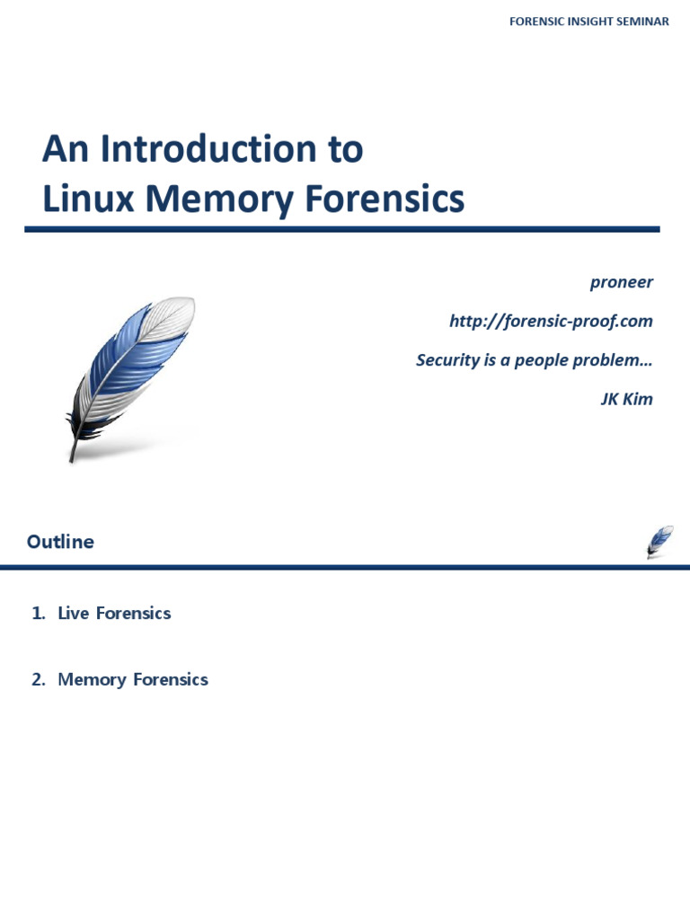 INSIGHT An Introduction To Linux Memory Forensics | PDF
