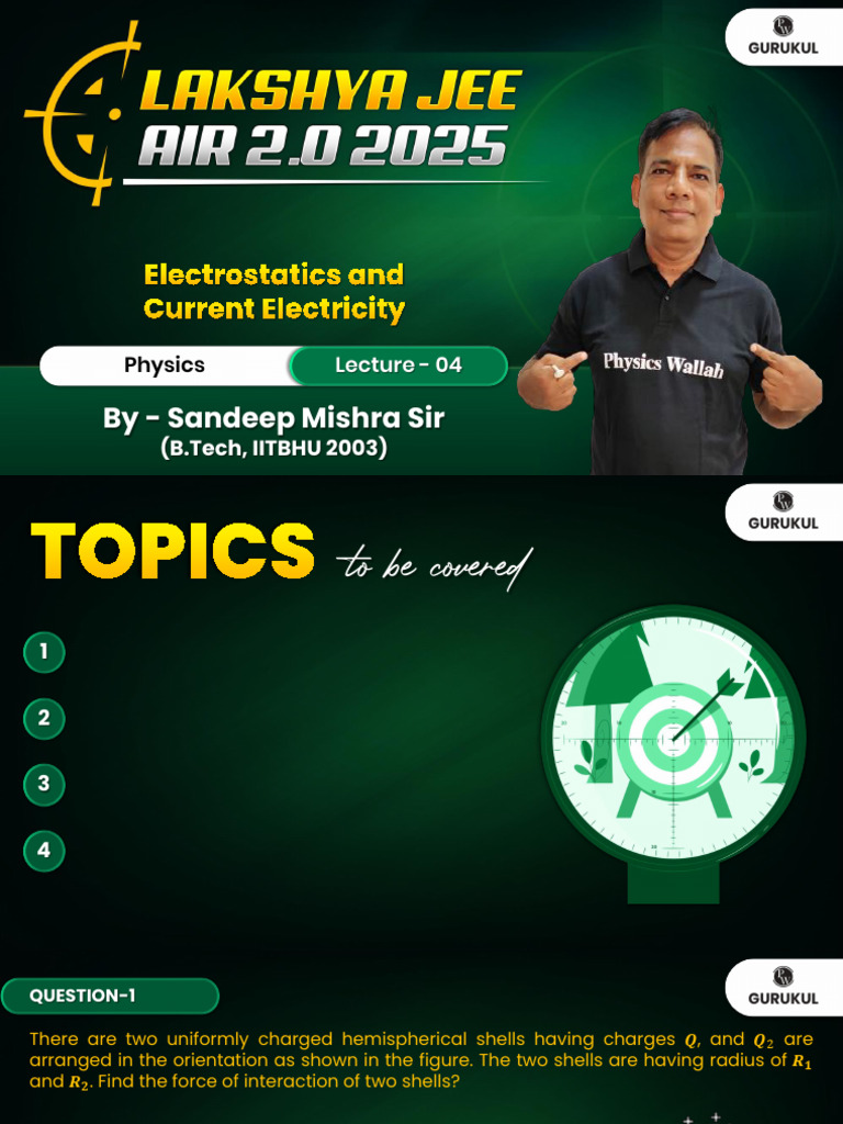 Lec 4 Lakshya JEE AIR 2-0-2025 Physics Sandeep Mishra Sir Pawan | PDF