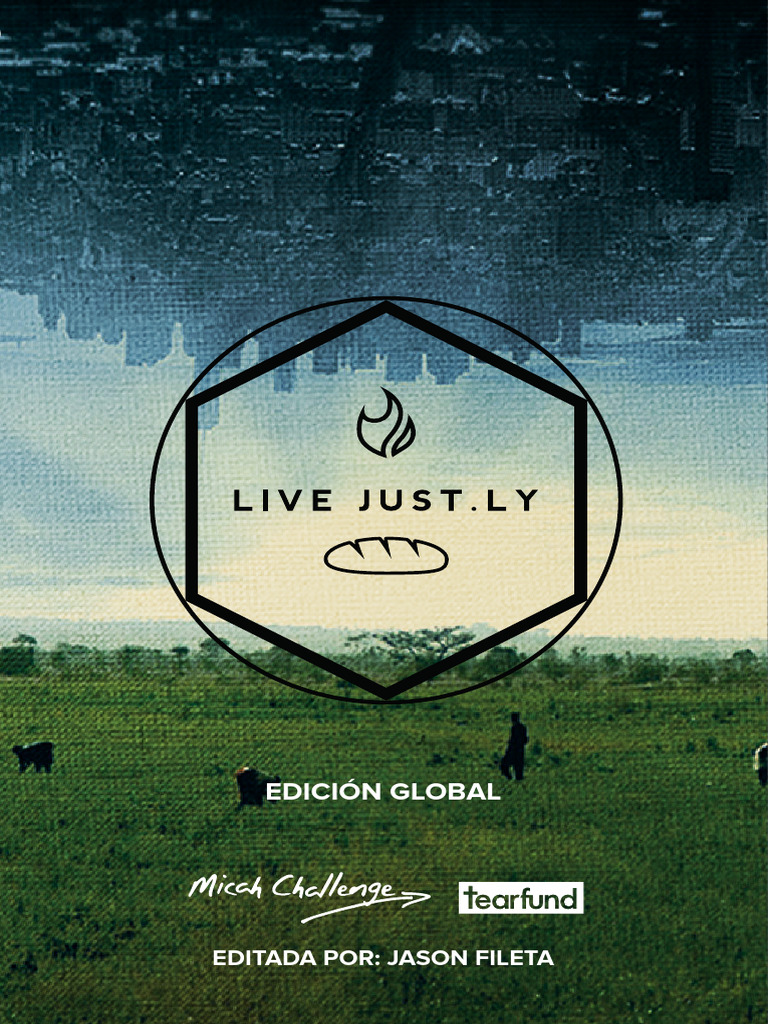 2018 Tearfund Micah Challenge Live Justly Edición Global Es | PDF