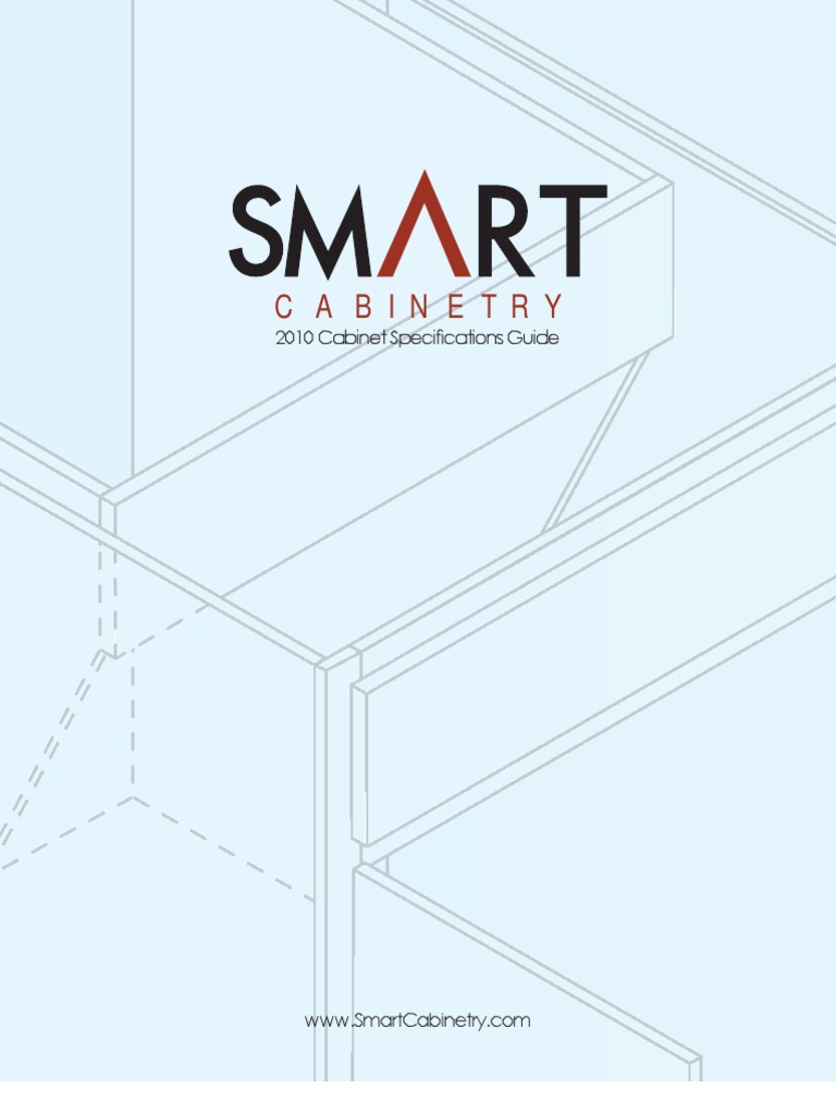 Smart Cabinetry Specifications Guide | PDF | Wood | Cabinetry