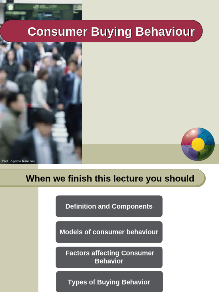 Lecture 6 - Buyer Behaviour - Consumer | PDF | Behavior | Consumer Behaviour