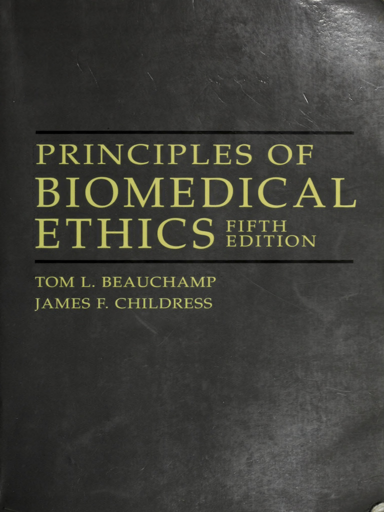 Principles of Biomedical Ethics - Beachump | PDF
