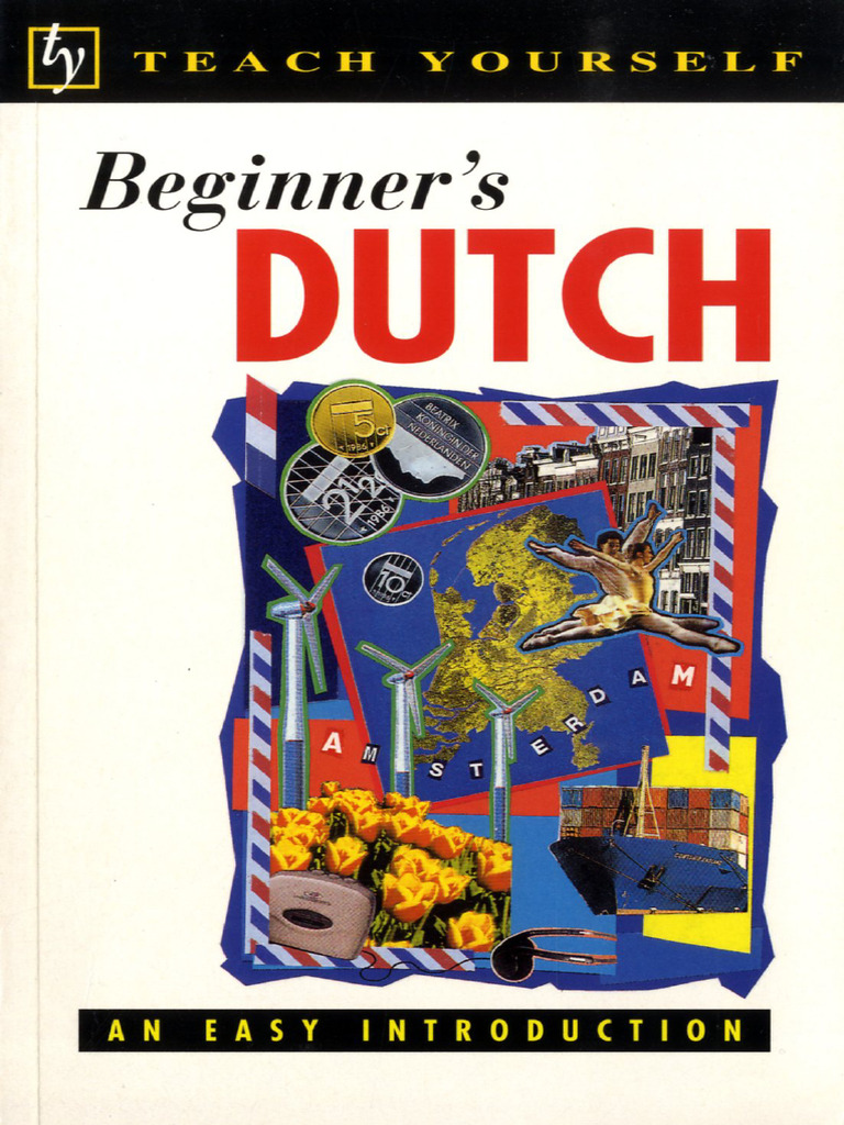 Lesley Gilbert - Gerdi Quist - Teach Yourself Beginner's Dutch - With 2 ...