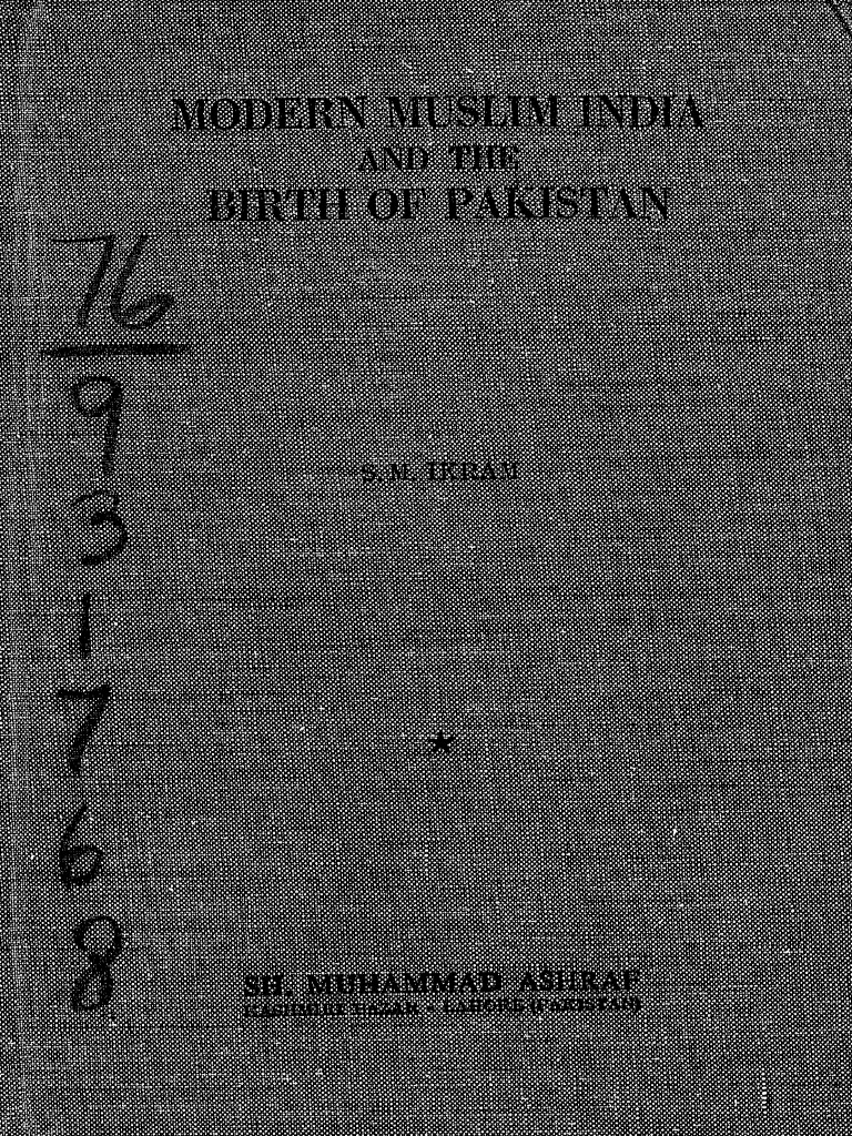 Modern Muslim India Birth of Pakistan 1858 1951 | PDF