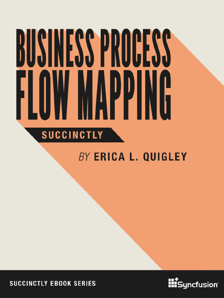 Business Process Flow Mapping Succinctly | PDF